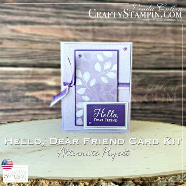 Hello, Dear Friend - Hello - Crafty Stampin'