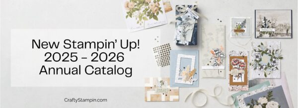 Stampin' Up! Annual Catalog - New products available today